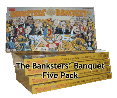 The Banksters' Banquet